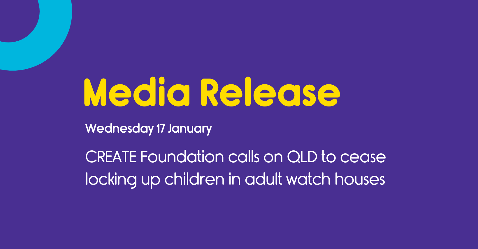 CREATE Foundation calls on QLD to cease locking up children in adult watch houses - CREATE ...